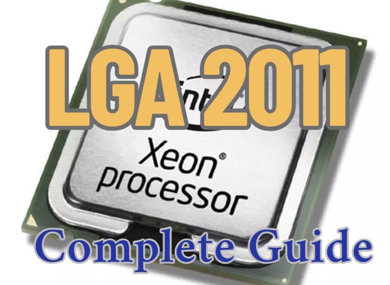 LGA2011 Guide (2026): All CPUs, Specs, Overclocking, Compatibility ...
